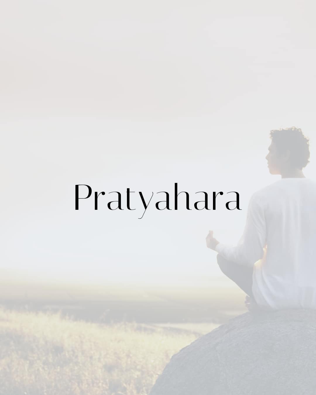Pratyahara - Path Wellbeing